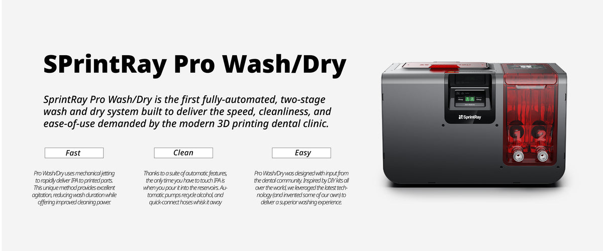 Sprint Ray - Pro Wash/Dry